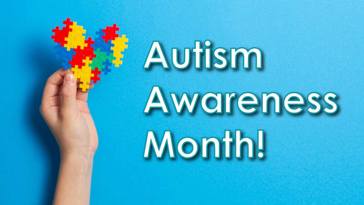 Autism Awareness Month Activities - Therapy and Beyond